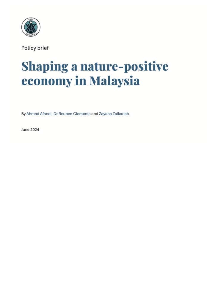 Shaping a nature-positive economy in Malaysia | ISIS
