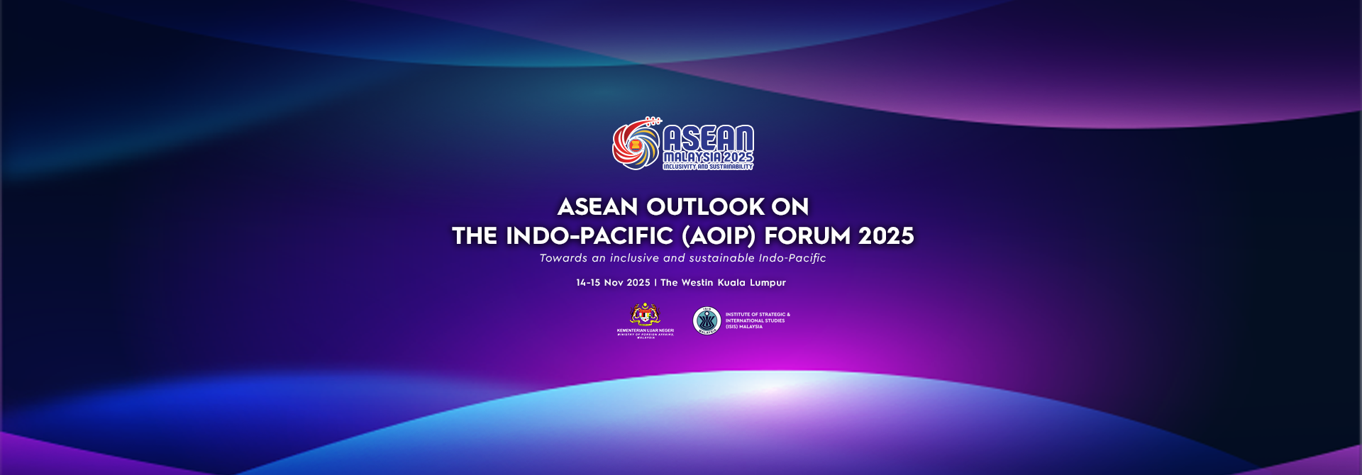 ASEAN OUTLOOK ON THE INDO-PACIFIC (AOIP) FORUM 2025 | ISIS